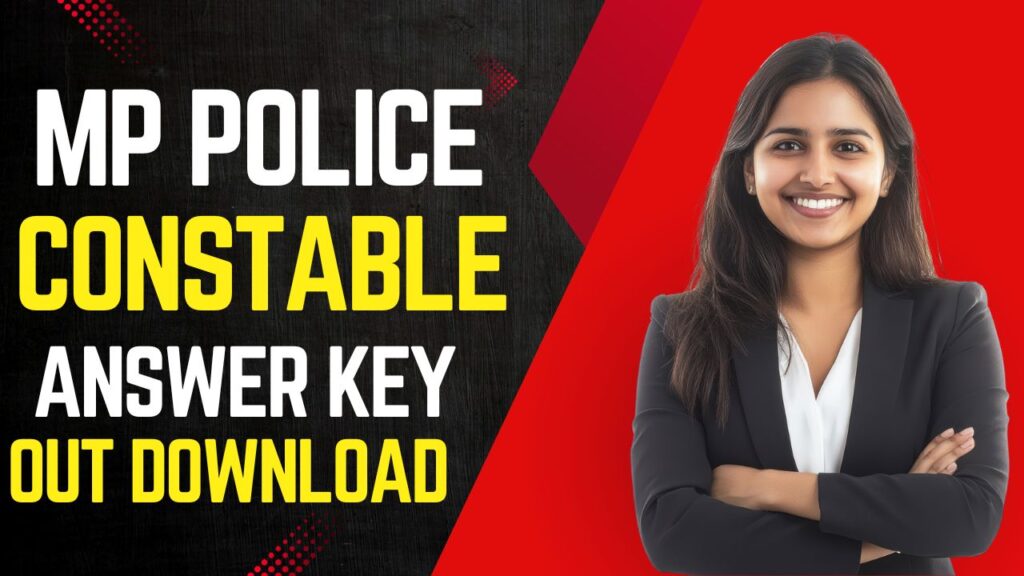 MP Police Constable Answer Key 2025 Download (Out) - SARKARI JOB